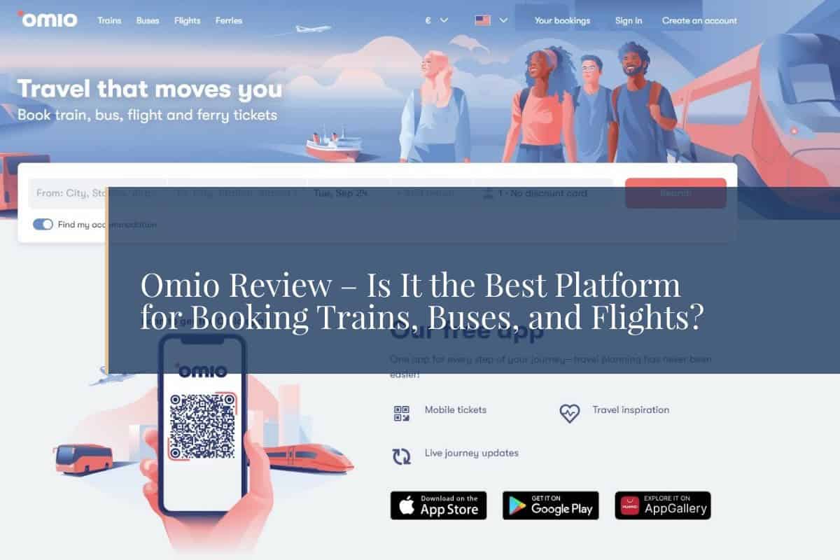 Omio Review – Is It the Best Platform for Booking Trains, Buses, and ...