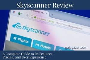 Skyscanner Review: A Complete Guide to Its Features, Pricing, and User ...