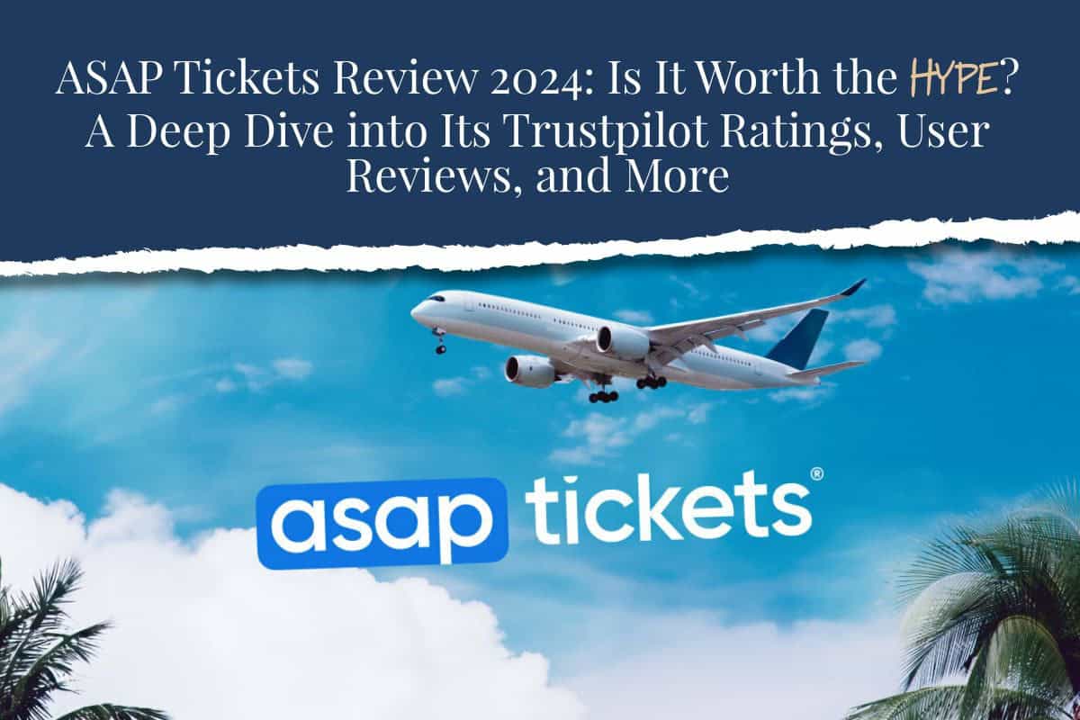 ASAP Tickets Review 2025: Is It Worth the Hype? A Deep Dive into Its ...