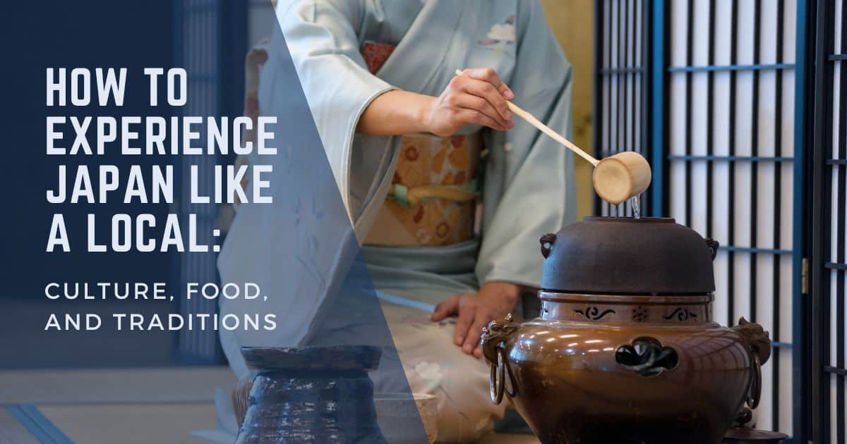 Experience Japan Like a Local: Authentic Culture, Food & Hidden Gems ...