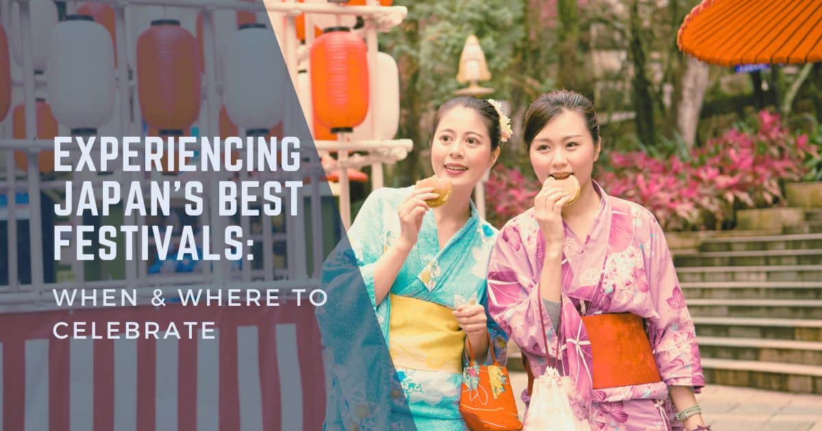 Best Japan Festivals by Season: The Ultimate Guide (When & Where to ...