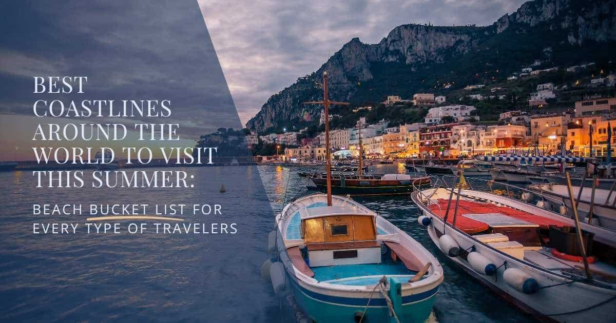 Beach Bucket List 2025: Best Summer Coastlines to Visit Worldwide ...