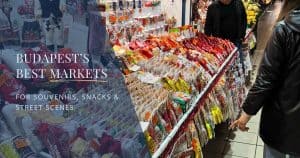 Best Budapest Markets (2025): Map, Hours, What to Buy and More - GaiaGazer